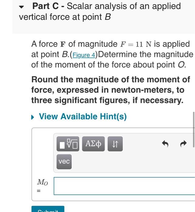 Solved - Part D - Scalar analysis of an applied horizontal | Chegg.com