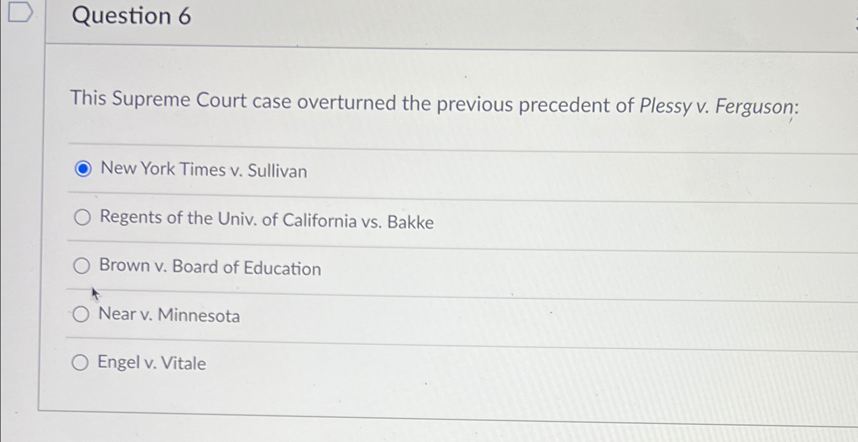 Solved Question 6This Supreme Court case overturned the | Chegg.com
