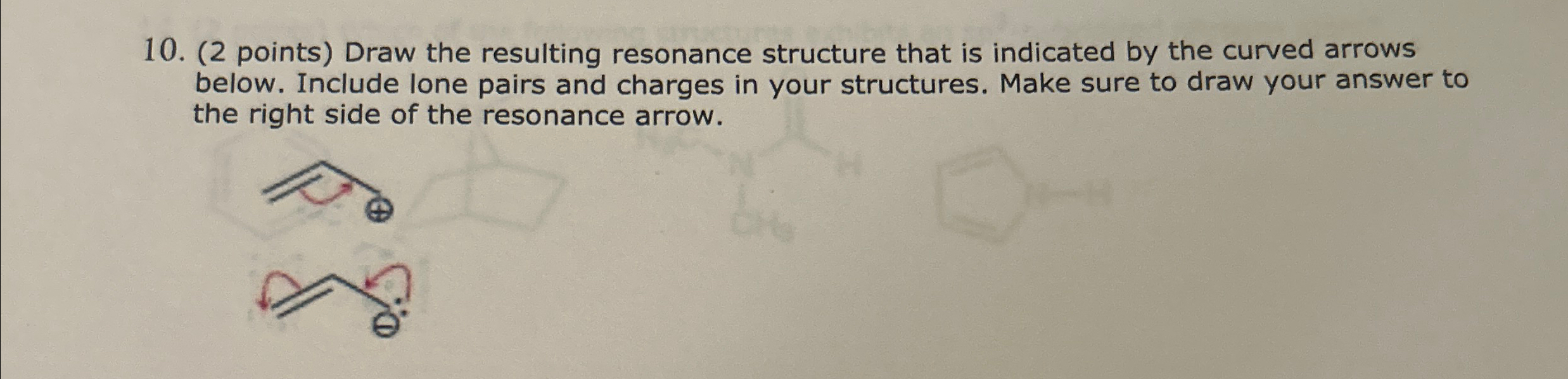Solved ( 2 ﻿points) ﻿Draw the resulting resonance structure | Chegg.com