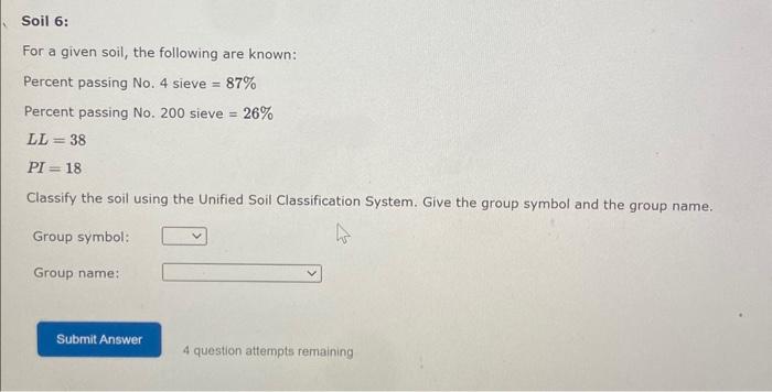 Solved For a given soil, the following are known: Percent | Chegg.com