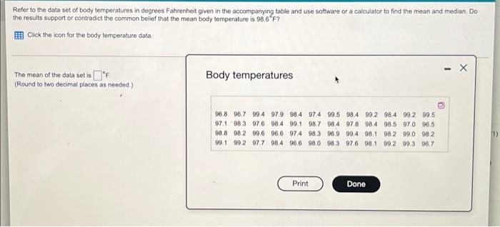 Solved Refer to the data set of body temperatures in degrees | Chegg.com