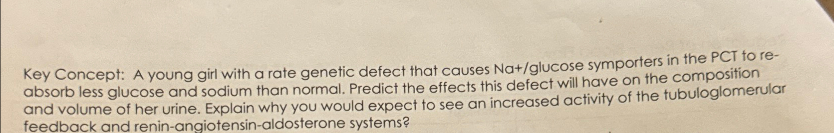 Solved Key Concept: A young girl with a rate genetic defect | Chegg.com