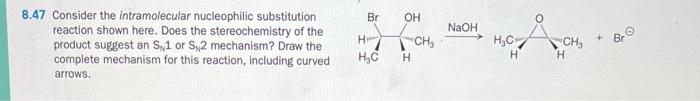 Solved 8.47 Consider the intramolecular nucleophilic | Chegg.com