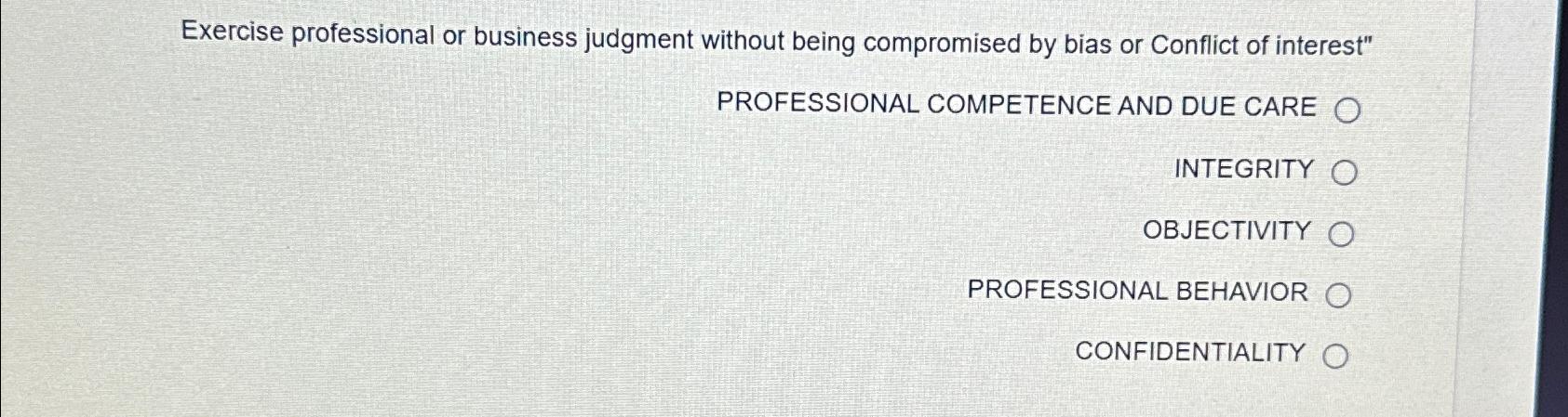Solved Exercise professional or business judgment without | Chegg.com