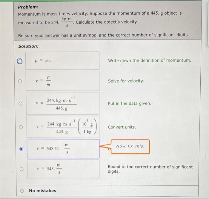 Solved Problem: Momentum is mass times velocity. Suppose the | Chegg.com