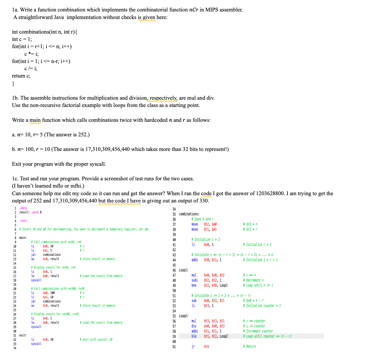 Solved 1a. ﻿Write a function combination which implements | Chegg.com