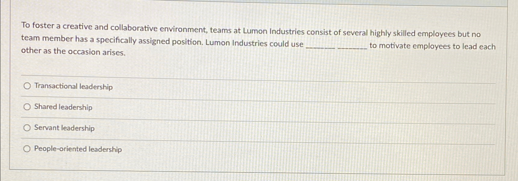 Solved To foster a creative and collaborative environment, | Chegg.com