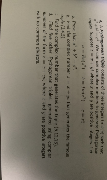 Solved 4. A Pythagorean triple consists of three integers | Chegg.com