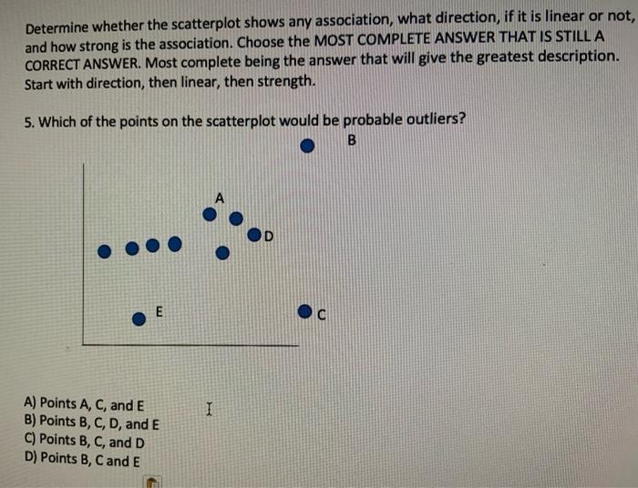 Solved Determine whether the scatterplot shows any | Chegg.com
