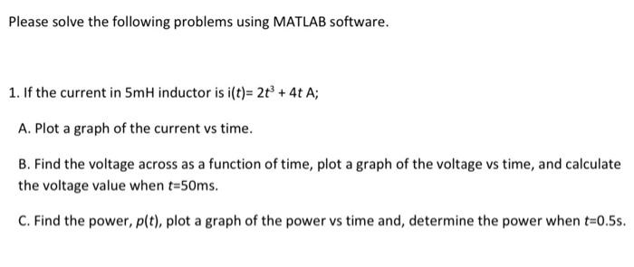 Solved Please solve the following problems using MATLAB | Chegg.com