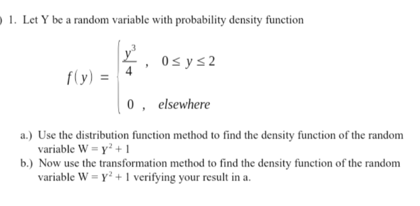 Solved 1. Let Y be a random variable with probability | Chegg.com