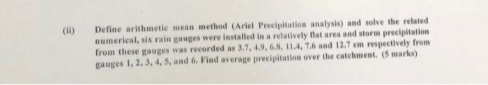 Solved Define arithmetic mean method (Ariel Precipitation | Chegg.com