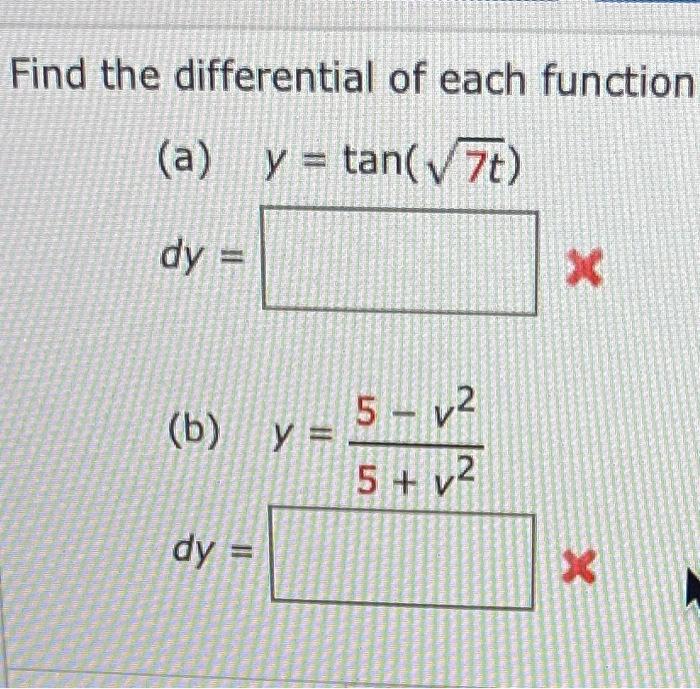 Solved Find the differential of each function (a) y = | Chegg.com