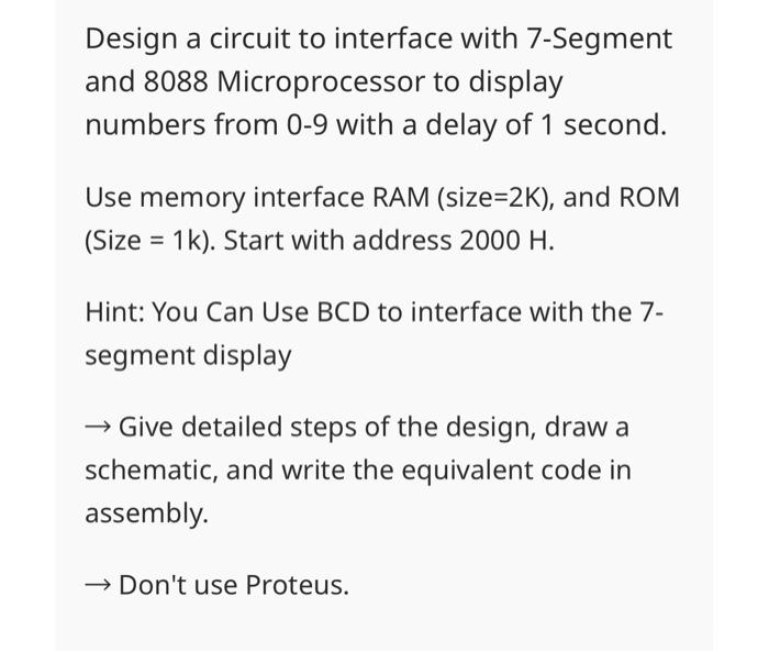 Solved Design a circuit to interface with 7-Segment and 8088 | Chegg.com