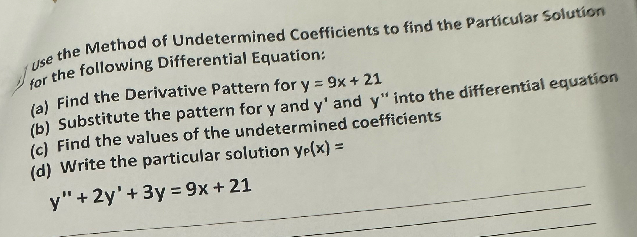 Solved Use the Method of Undetermined Coefficients to find | Chegg.com