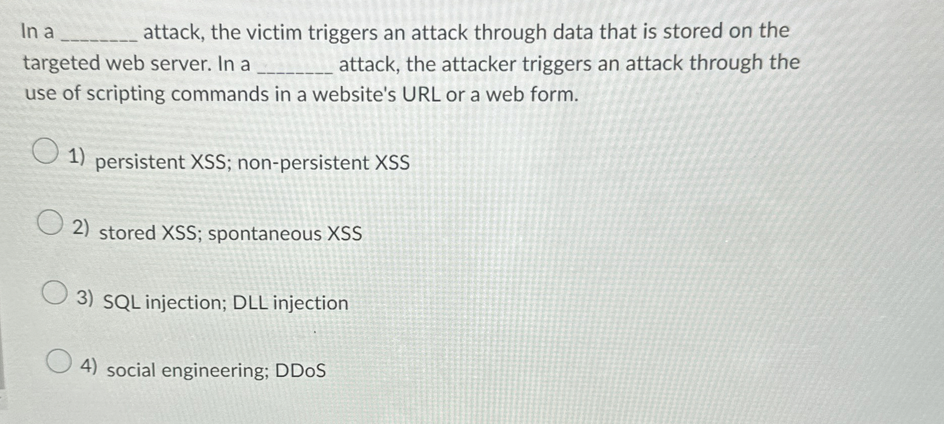 Solved In a ﻿attack, the victim triggers an attack through | Chegg.com