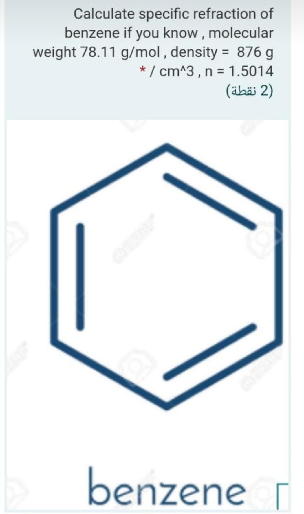 Solved Calculate specific refraction of benzene if you know | Chegg.com