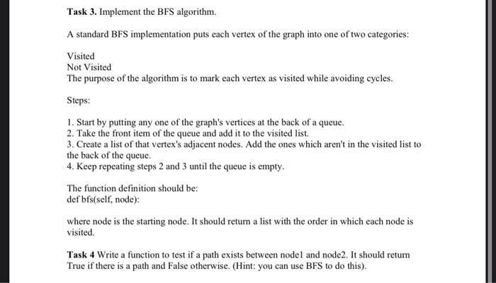 Solved Task 3 Implement The Bfs Algorithm A Standard Bfs