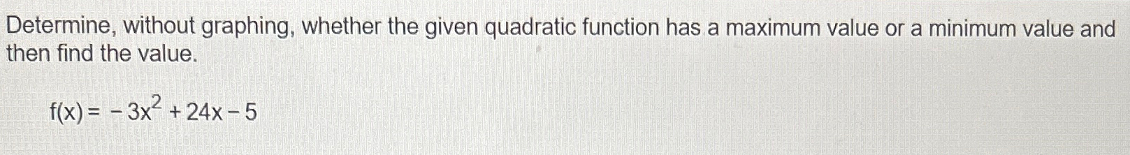 Solved Determine, without graphing, whether the given | Chegg.com