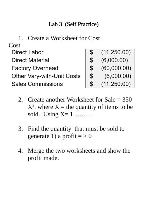Lab 3 (Self Practice) 1. Create a Worksheet for Cost | Chegg.com
