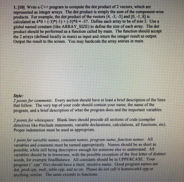Solved 1. [10] Write a CH program to compute the dot product | Chegg.com