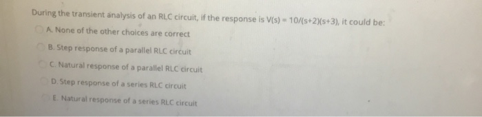 Solved In an RLC circuit, if the Neper frequency is 50000, L | Chegg.com