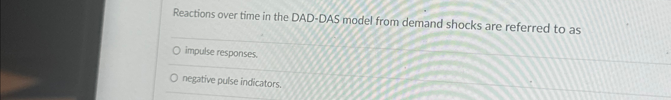 Solved Reactions over time in the DAD-DAS model from demand | Chegg.com