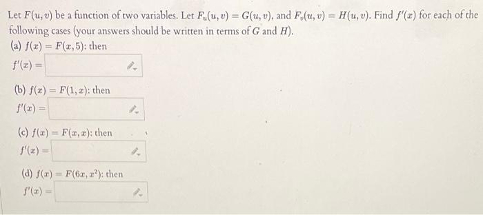 Solved Let F(u,v) be a function of two variables. Let | Chegg.com Solved Let F(u,v) be a function of two variables. Let | Chegg.com