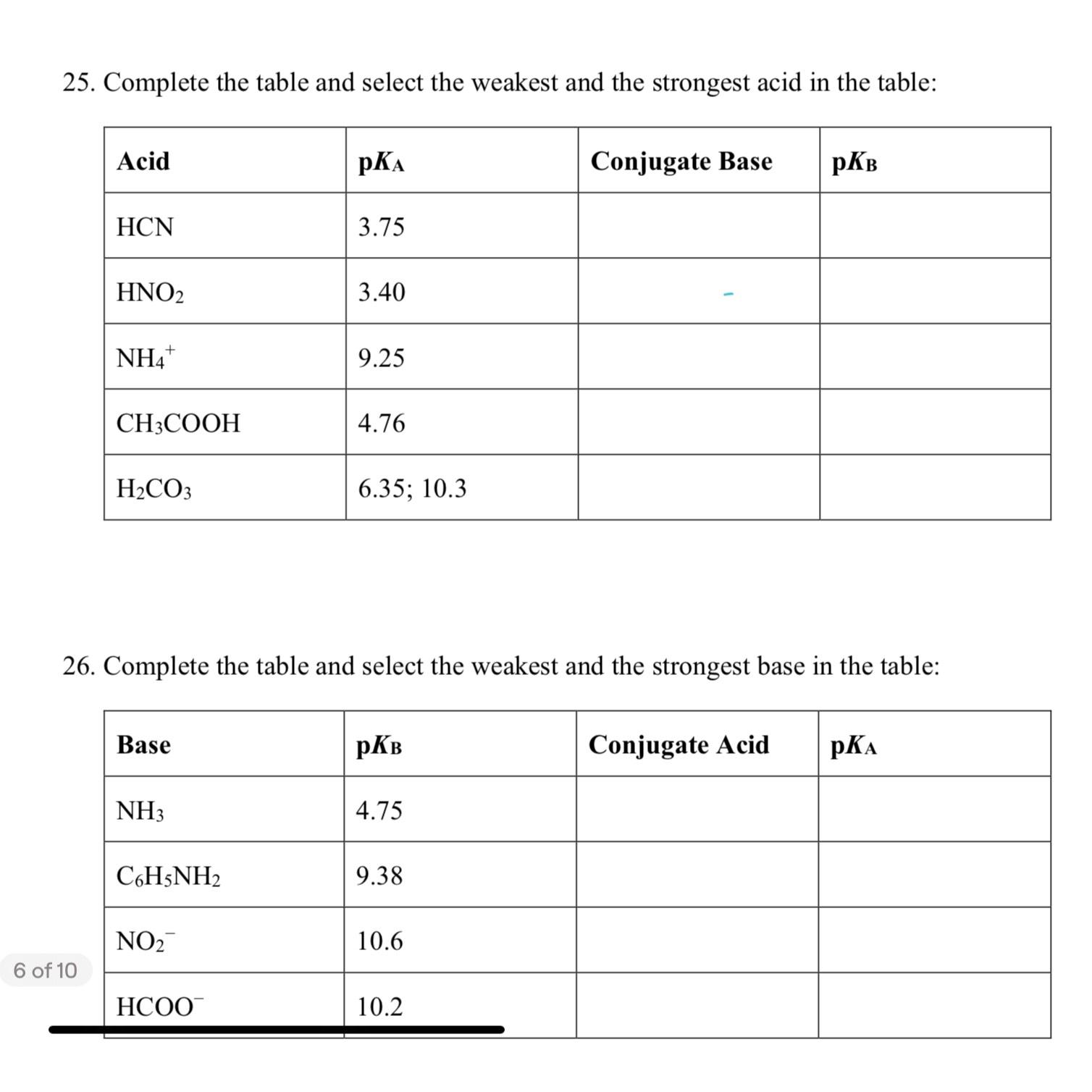 Solved Complete the table and select the weakest and the | Chegg.com