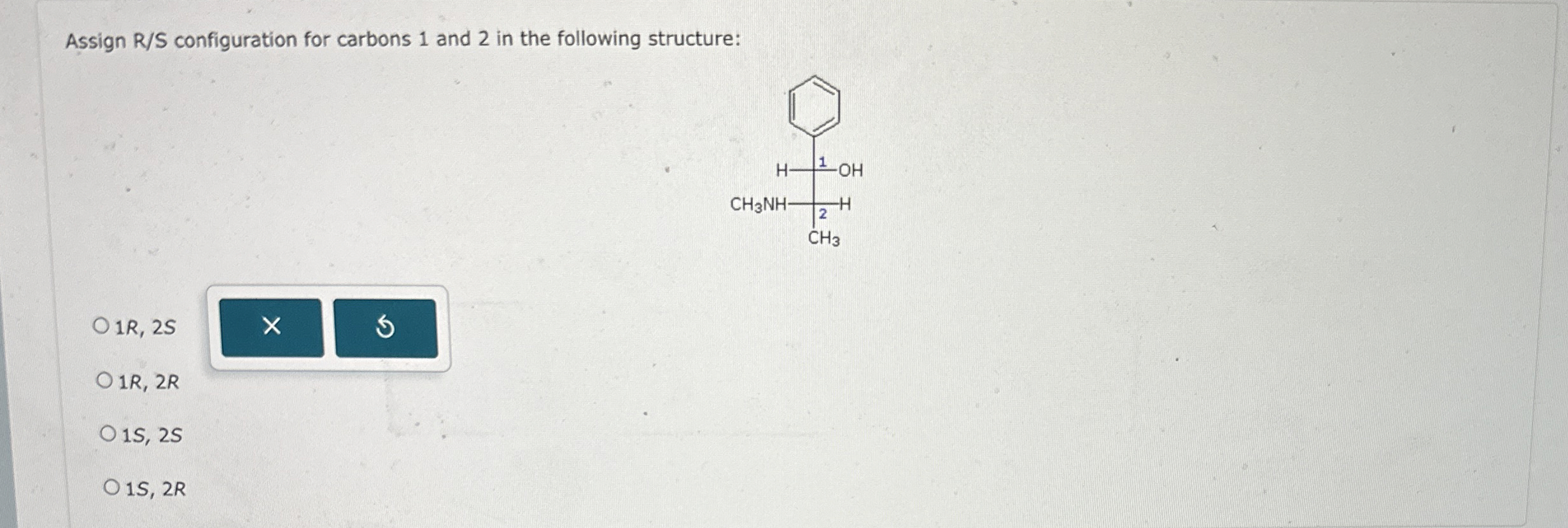 Assign R/S configuration for carbons 1 ﻿and 2 ﻿in the | Chegg.com