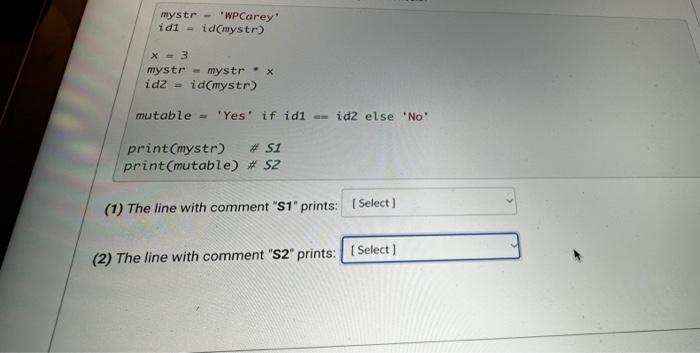 Solved mystr - 'wPCarey' id1=id( mystr) x=3 mystr= mystr ′x | Chegg.com