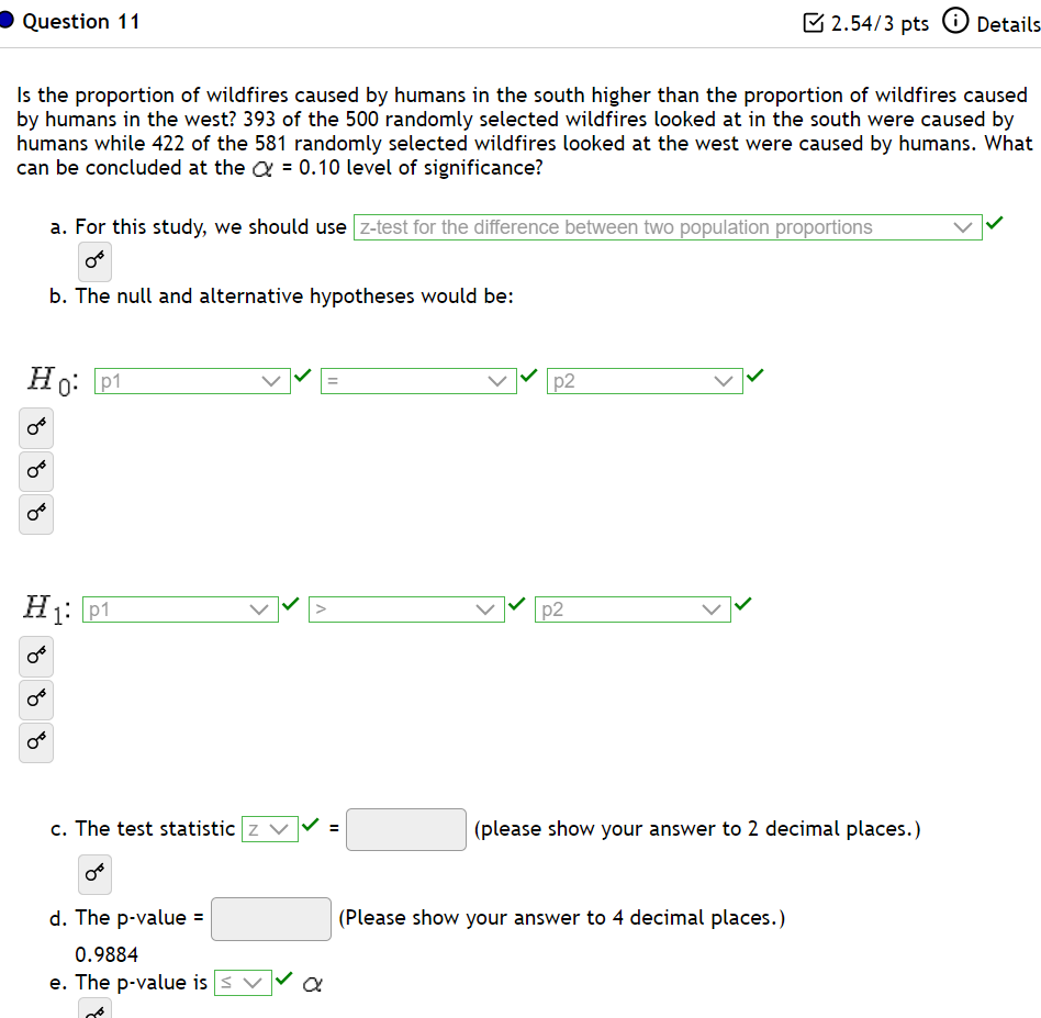 Solved Question 11Is the proportion of wildfires caused by | Chegg.com Solved Question 11Is the proportion of wildfires caused by | Chegg.com