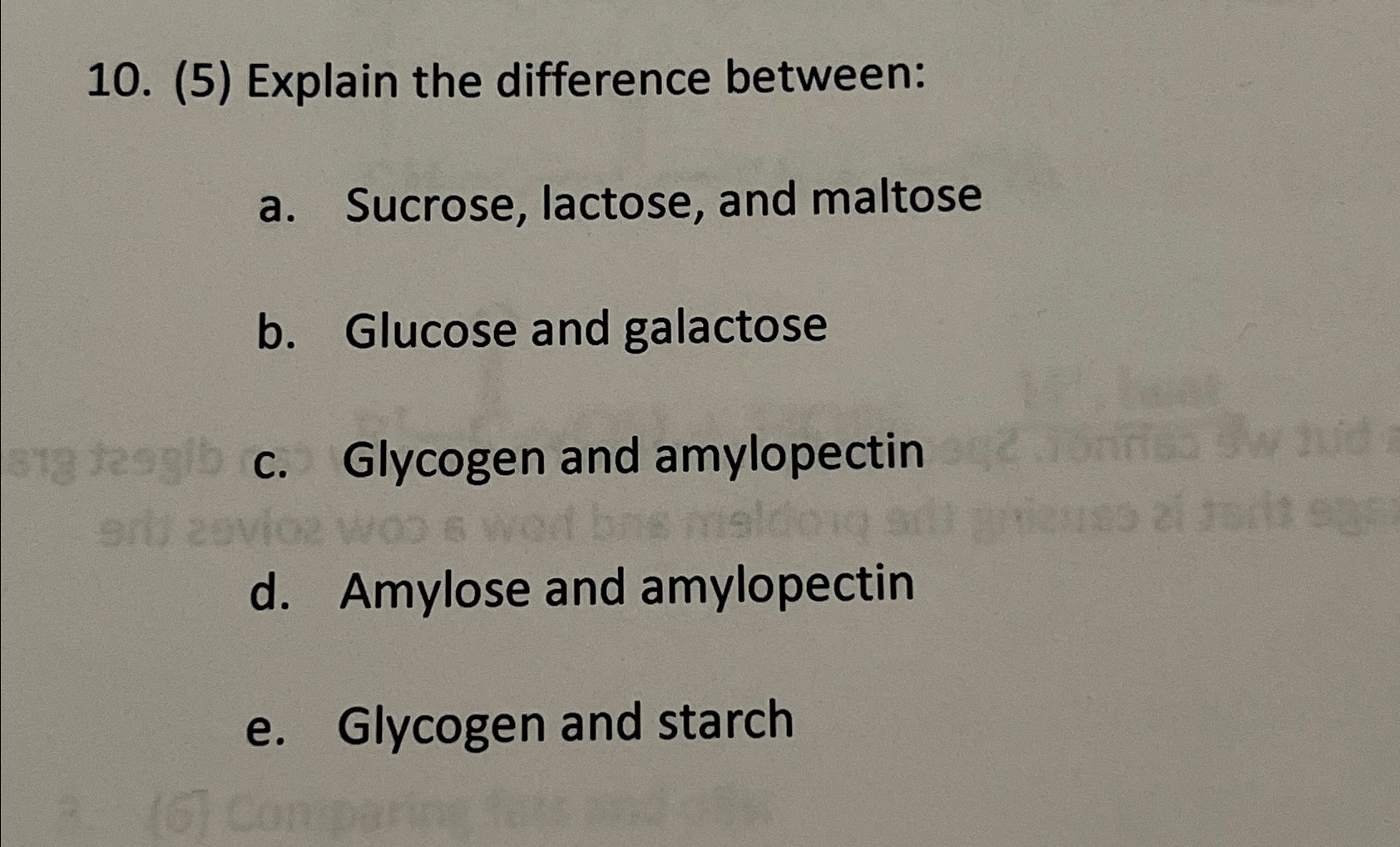 Solved (5) ﻿Explain the difference between:a. ﻿Sucrose, | Chegg.com