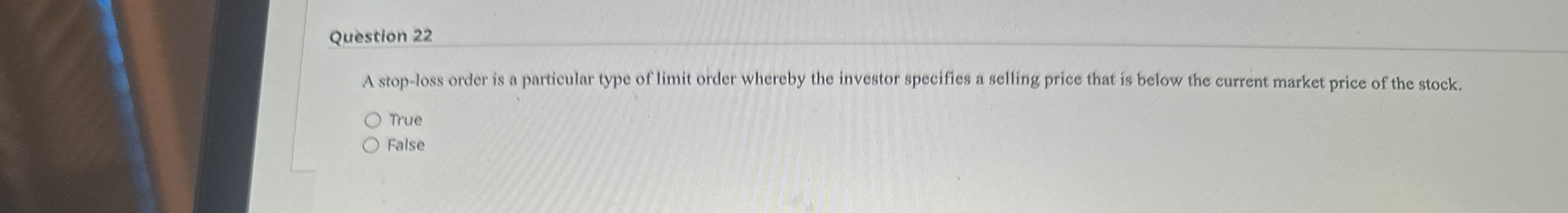 Solved Question 22A stop-loss order is a particular type of | Chegg.com