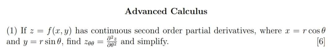 Solved (1) If z=f(x,y) has continuous second order partial | Chegg.com