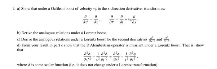 Solved 1. a) Show that under a Galilean boost of velocity v0 | Chegg.com