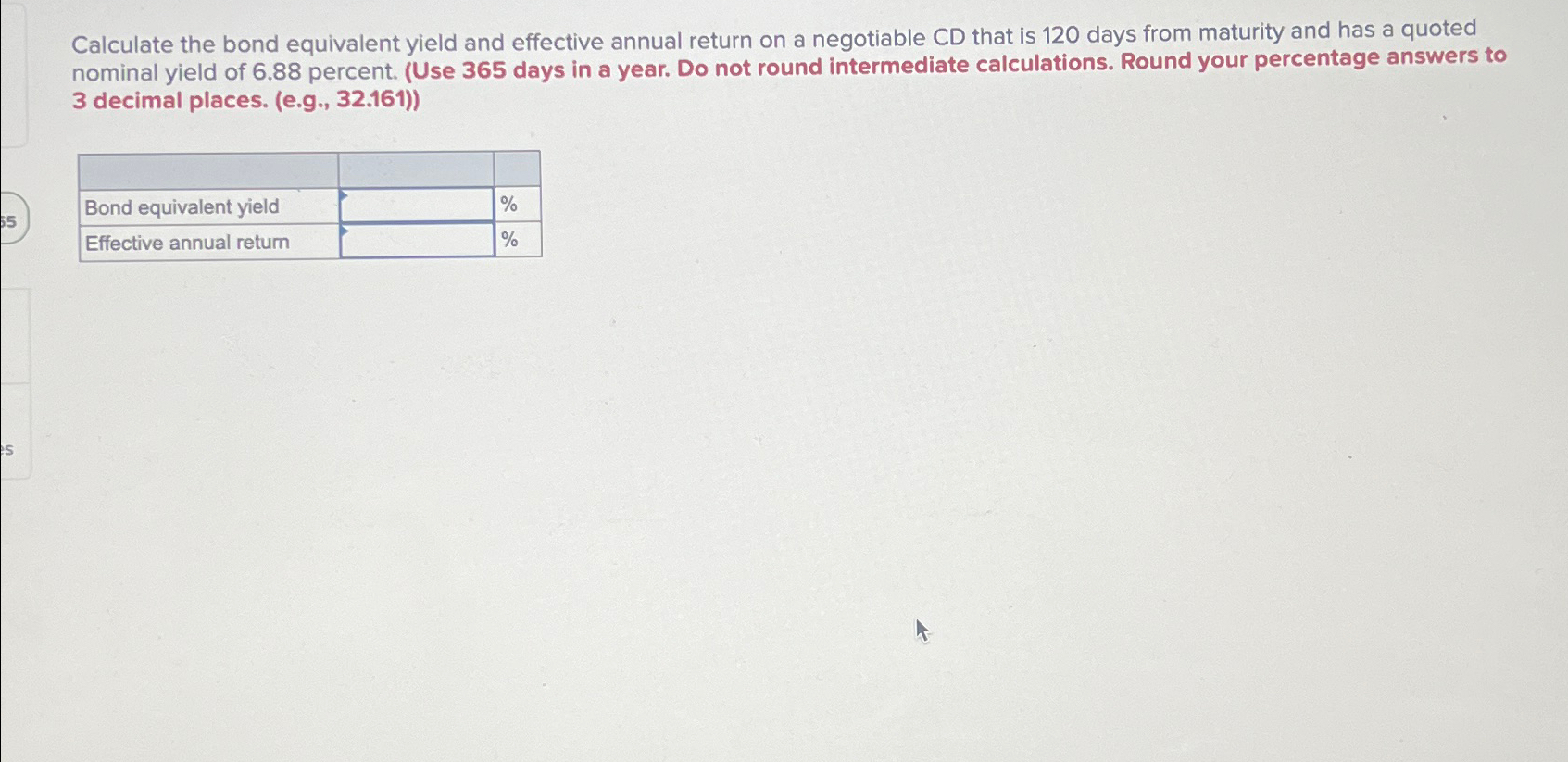 Solved Calculate the bond equivalent yield and effective | Chegg.com