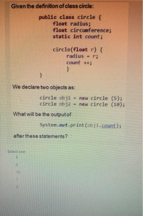 Solved Given the definition of class circle: public class | Chegg.com