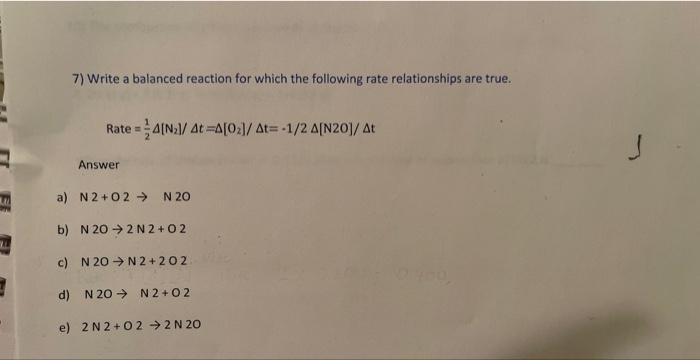 Solved 7) Write a balanced reaction for which the following | Chegg.com