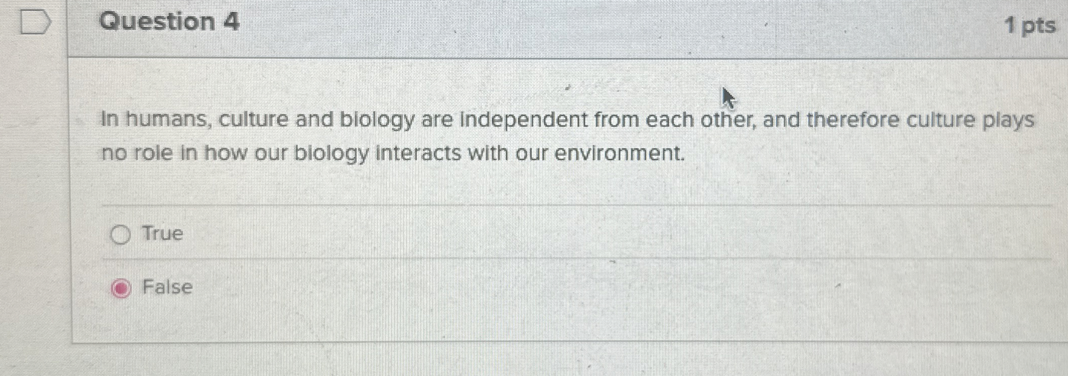 Solved Question 41 ﻿ptsIn humans, culture and biology are | Chegg.com