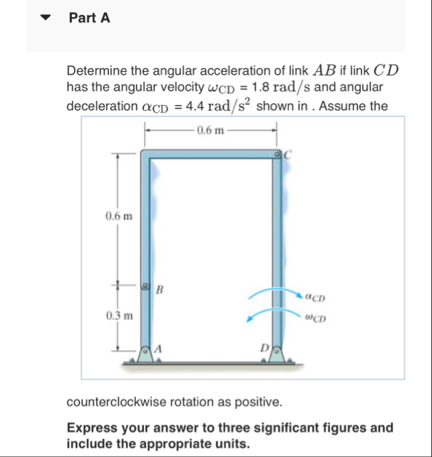 Solved Part Adetermine The Angular Acceleration Of Link Ab