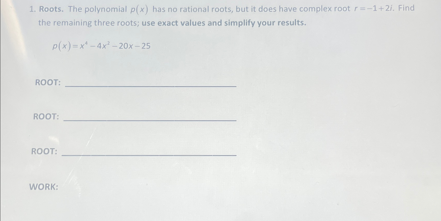 Solved Roots. The polynomial p(x) ﻿has no rational roots, | Chegg.com