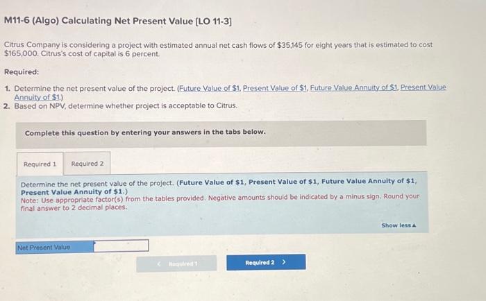 Solved M11-6 (Algo) Calculating Net Present Value [LO 11-3] | Chegg.com