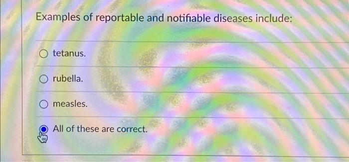 Solved Examples of reportable and notifiable diseases | Chegg.com