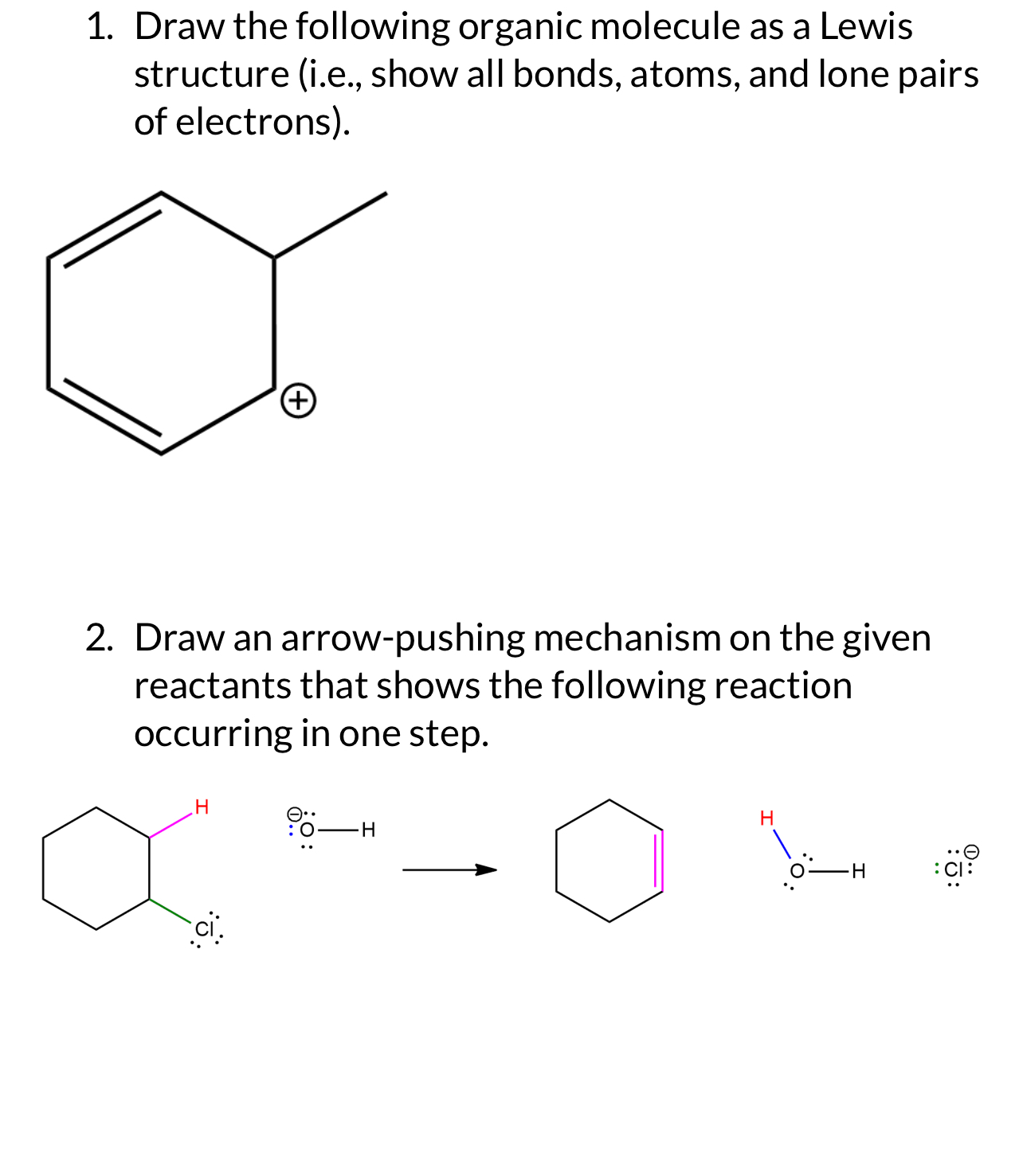 1. ﻿Draw the following organic molecule as a Lewis | Chegg.com