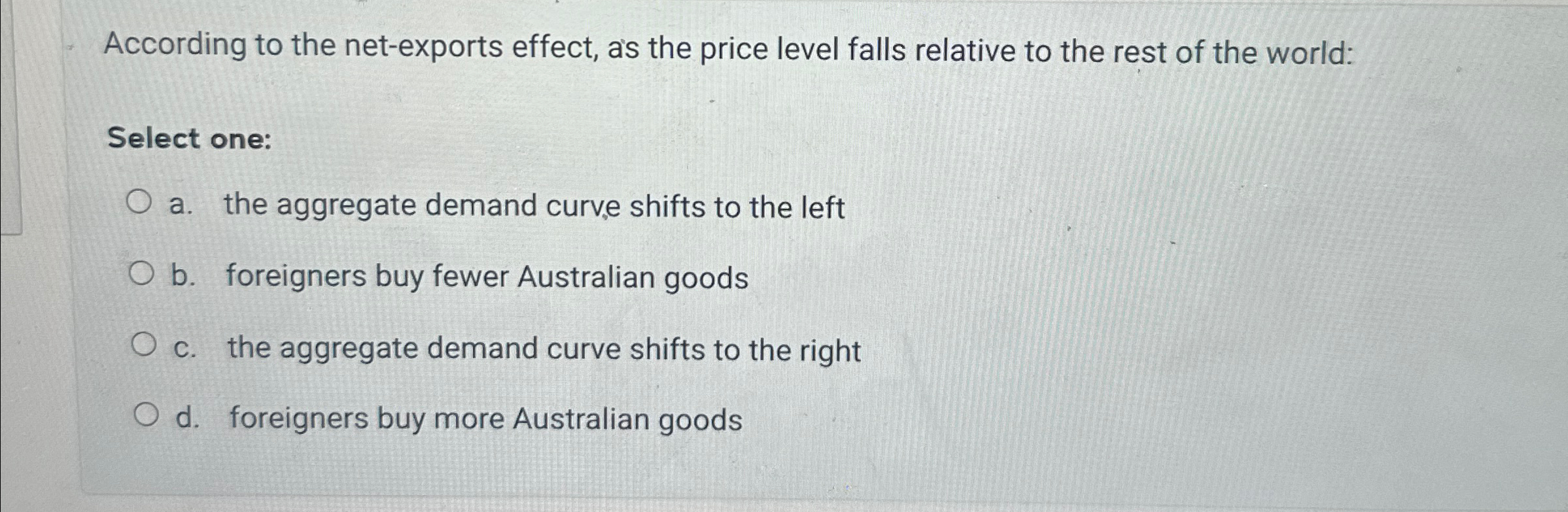 Solved According to the net-exports effect, as the price | Chegg.com
