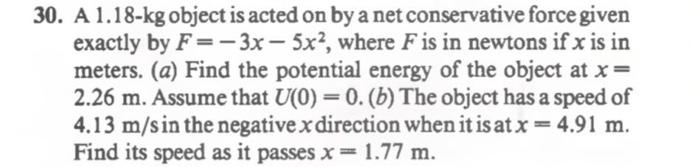 Solved 30. A 1.18-kg object is acted on by a net | Chegg.com