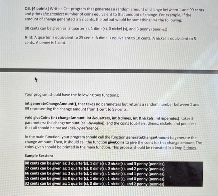 Solved Q3. [4 points] Write a Ct+ program that generates a | Chegg.com