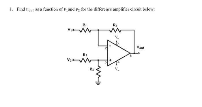 Solved 1. Find vout as a function of v1 and v2 for the | Chegg.com