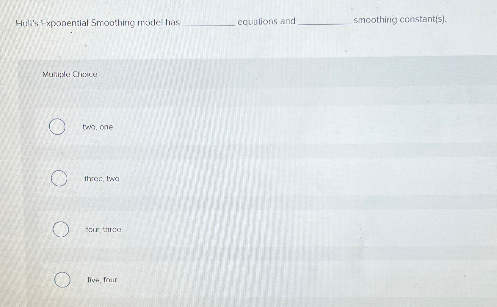 Solved Holt's Exponential Smoothing model hasequations | Chegg.com